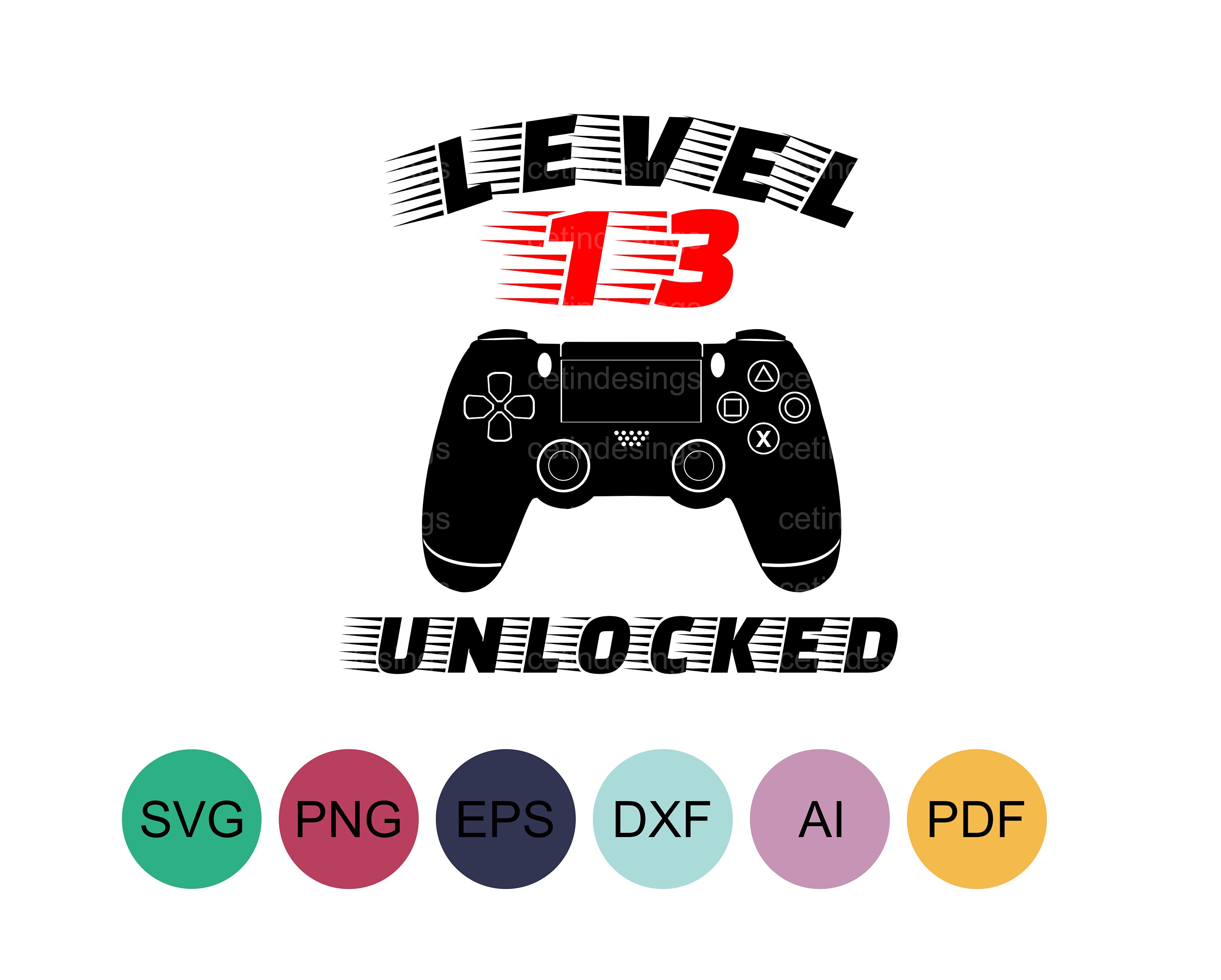 Level 13 Unlocked Svg 13th Birthday Svg My 13th Birthday | Etsy