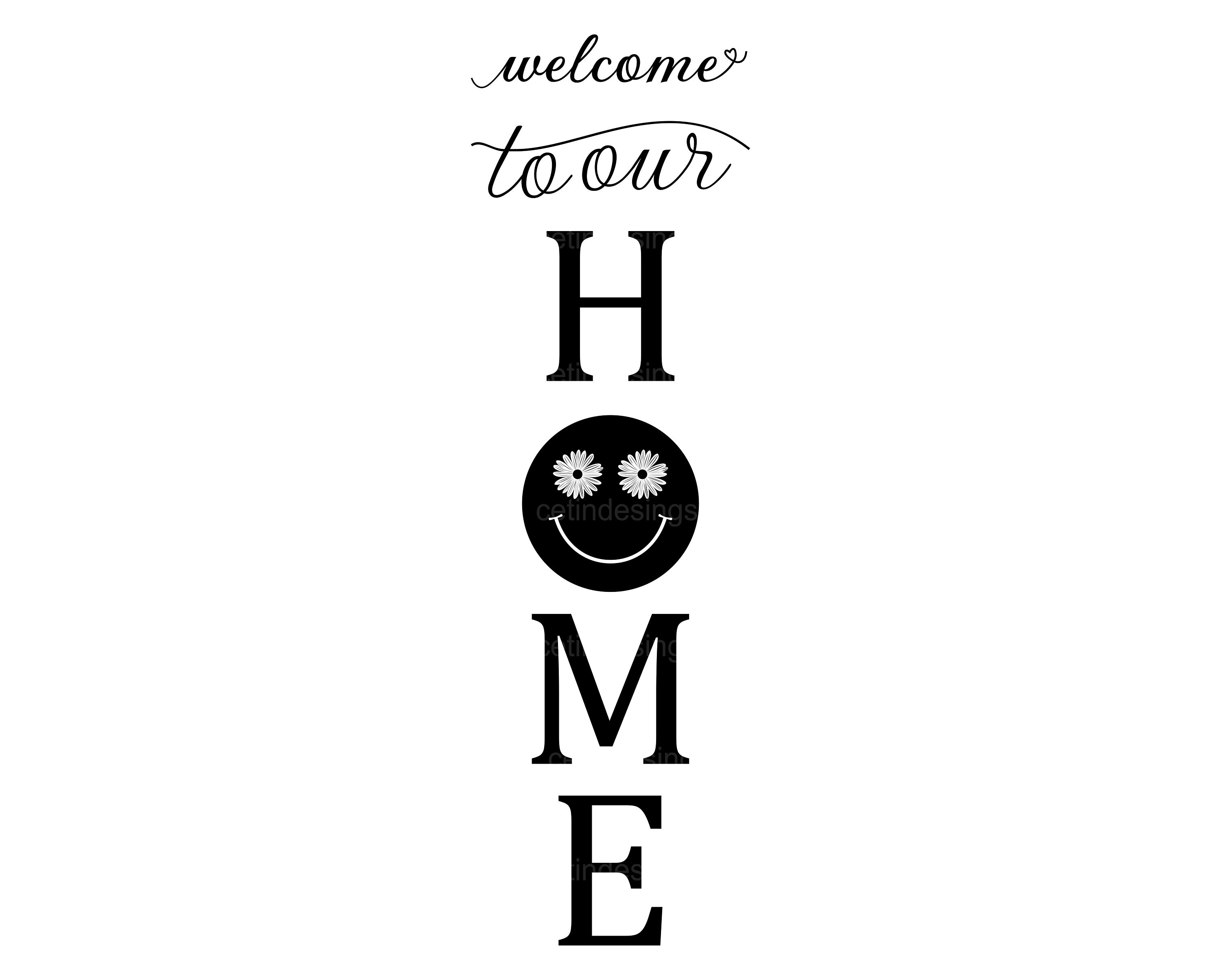 Buy Welcome to Our Home Smiley Face Svg Porch Sign Svg Welcome Online ...