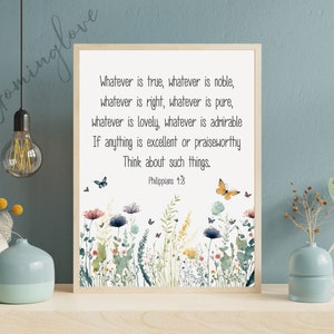 Whatever is True, Watercolor Floral Scripture Poster, Philippians 4:8 ...
