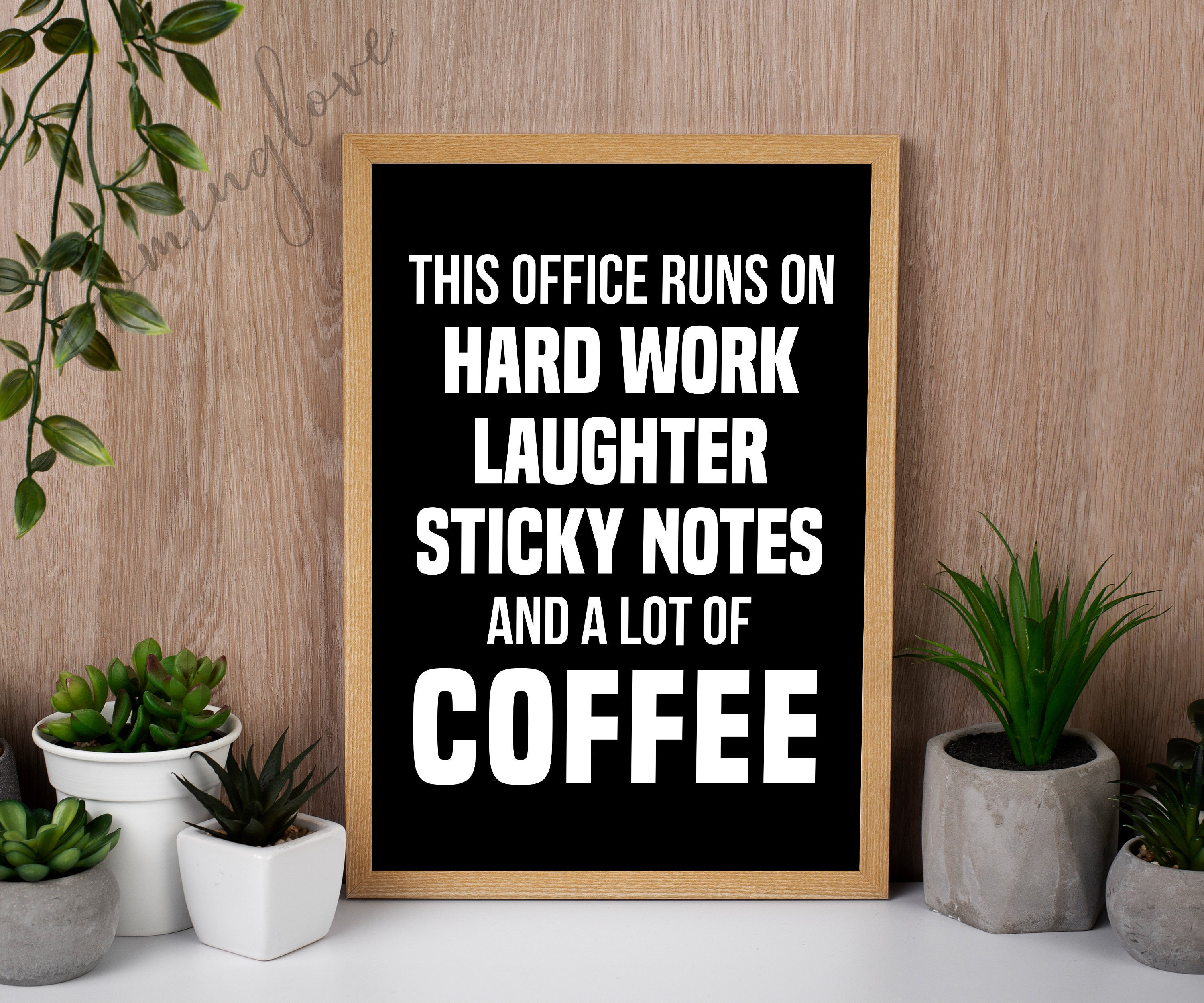 This Office Runs on Hard Work, Typography Art, Funny Wall Art, Funny ...