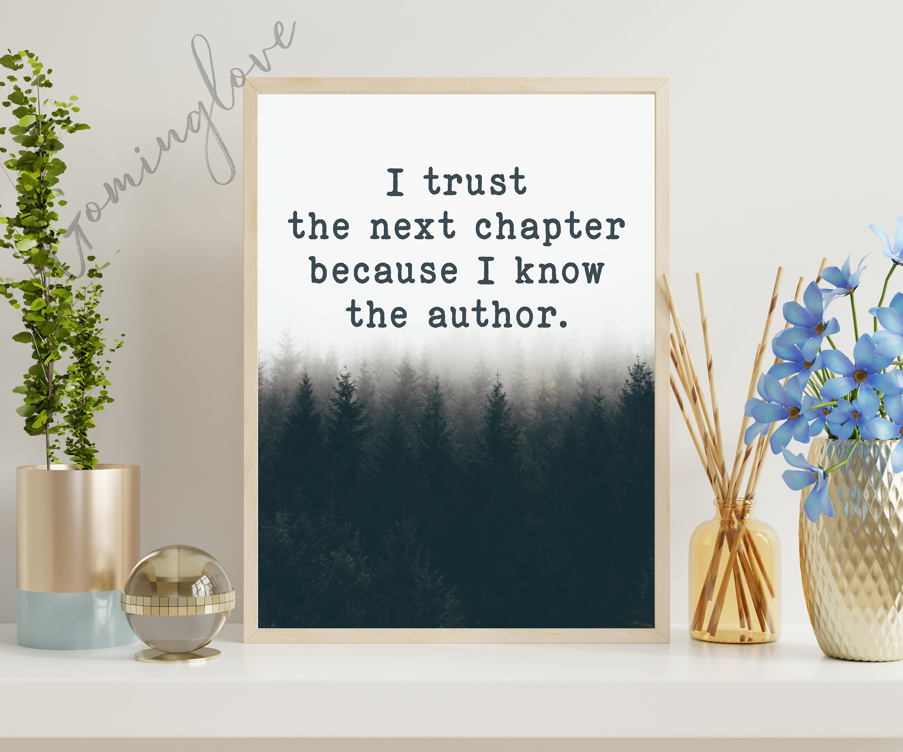 I Trust the Next Chapter Because I Know the Author, Minimalist Quotes ...