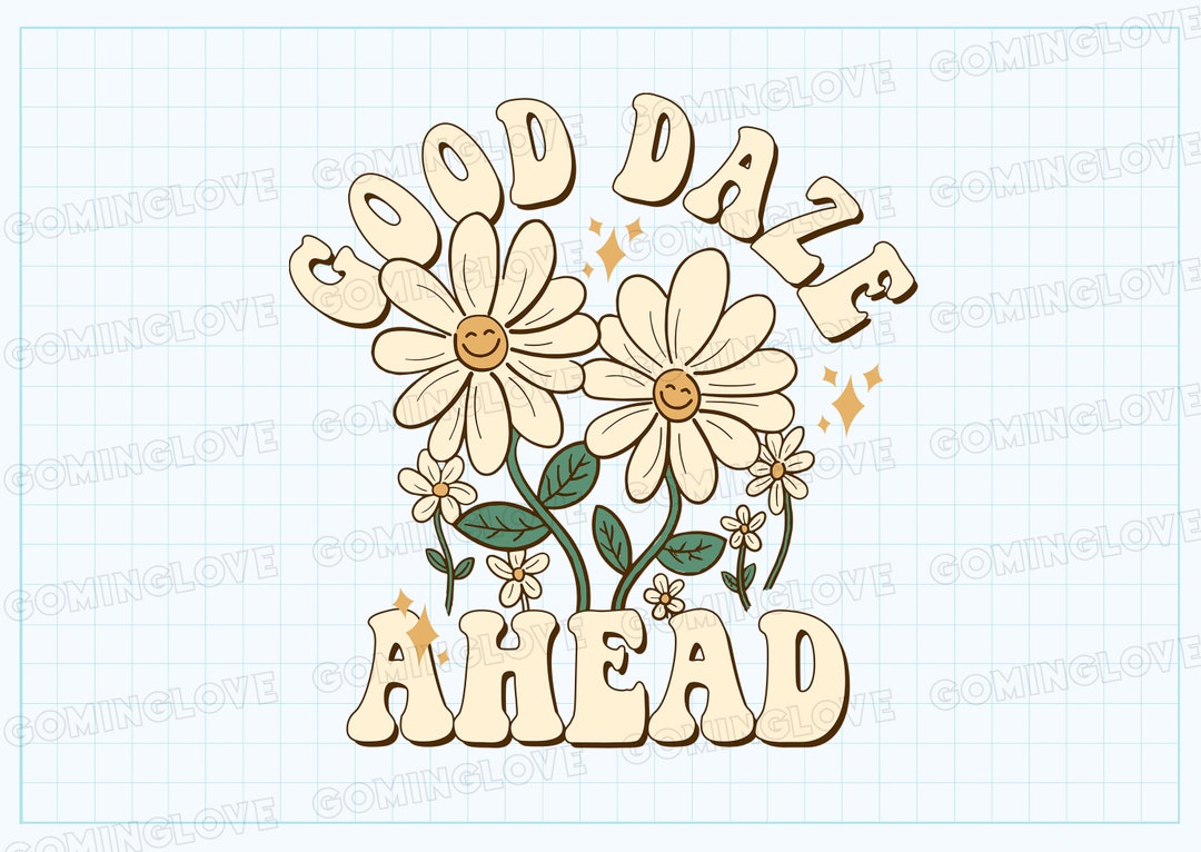 Retro Good Daze Ahead PNG: Groovy Positive Design (digital Download) - Etsy