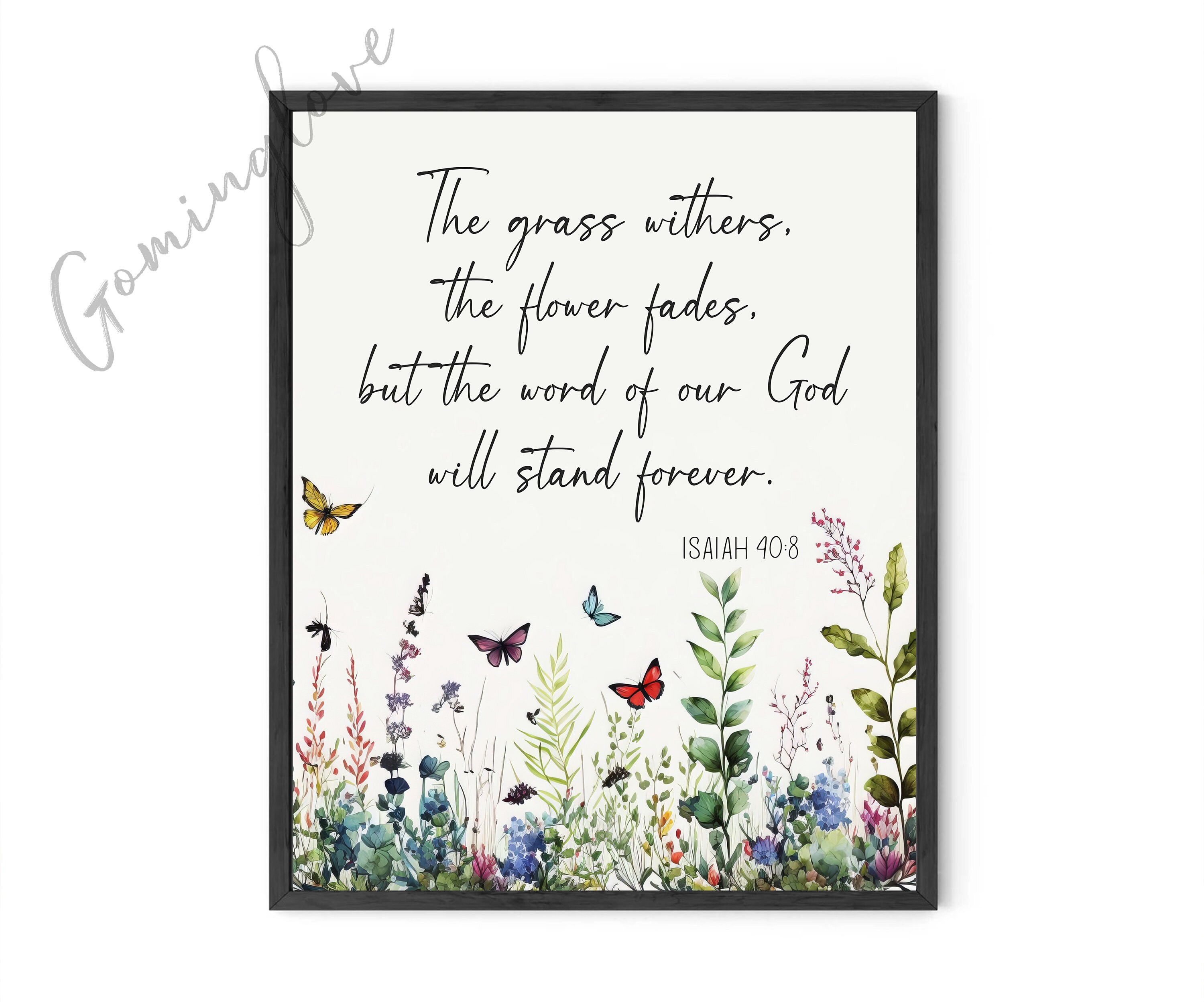 Christian Floral Wall Art, the Grass Withers, Bible Verse Print, Isaiah ...