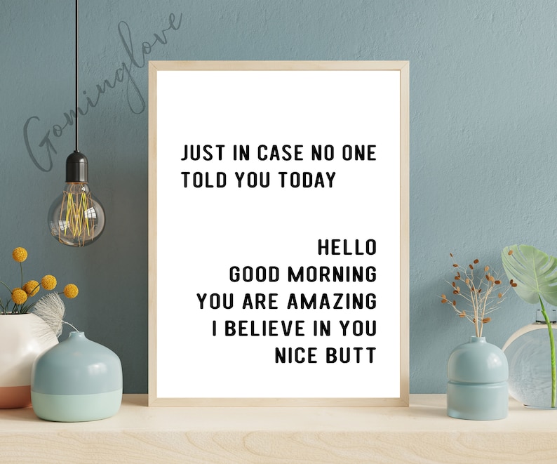 Just in Case No One Told You Today Print, Minimalist Print, Typography ...