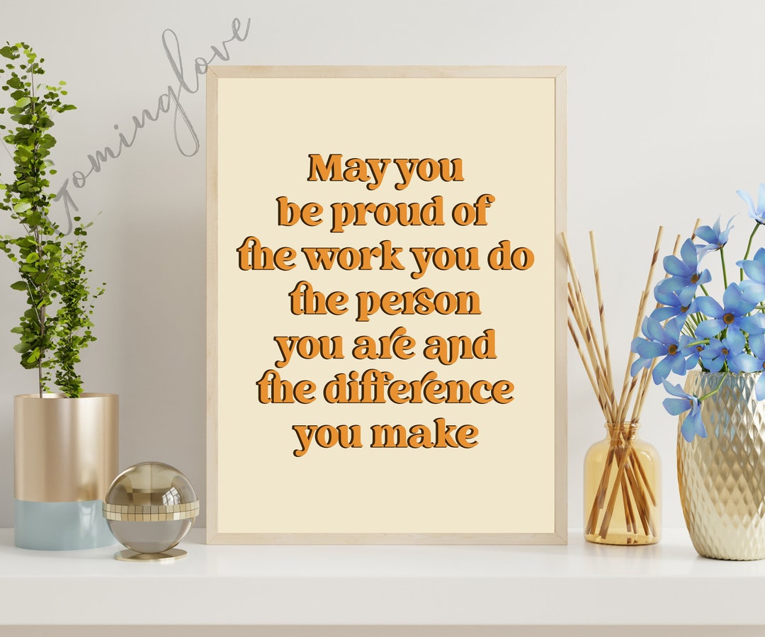 Inspirational Office Wall Art: Proud of Your Work Quote (digital ...