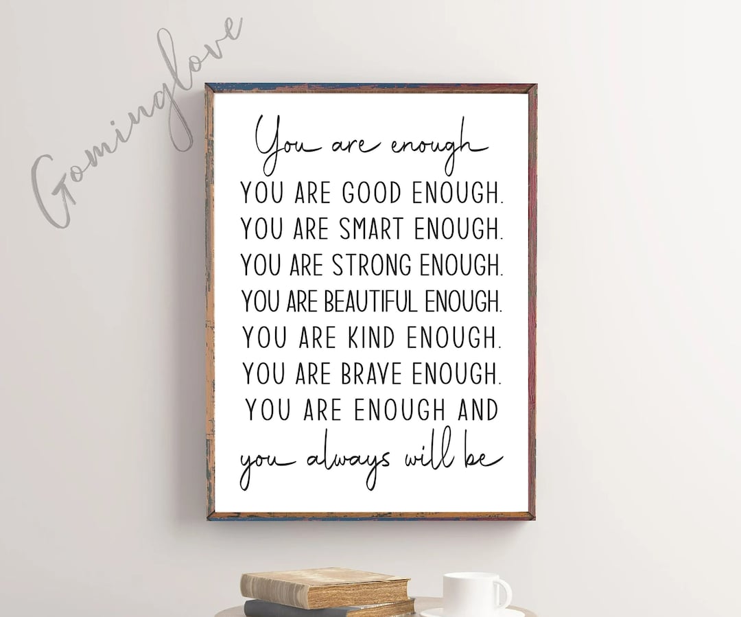 You Are Enough Printable, Inspiration Sayings, Minimalist Quotes Prints ...