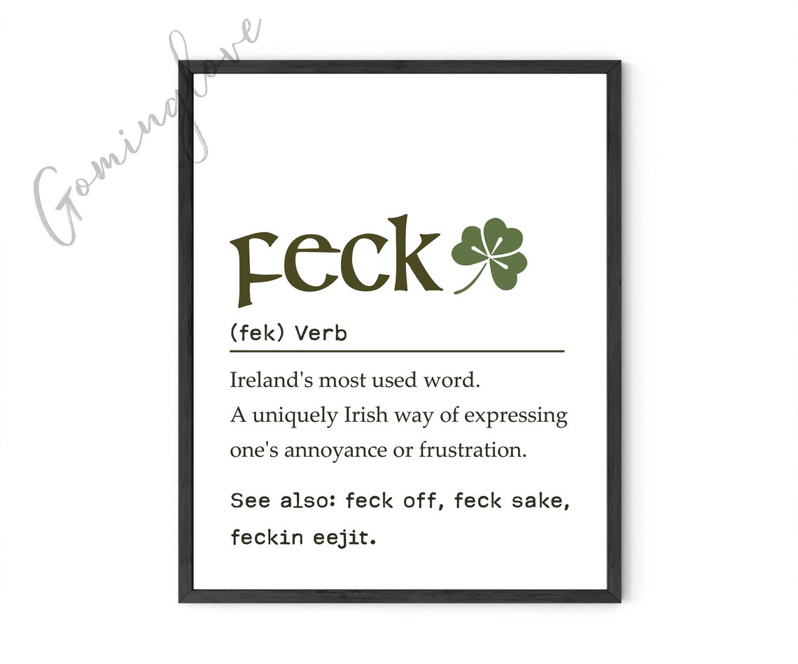 Feck Definition Print, St Patrick's Day Decor, Irish Definitions, Funny ...