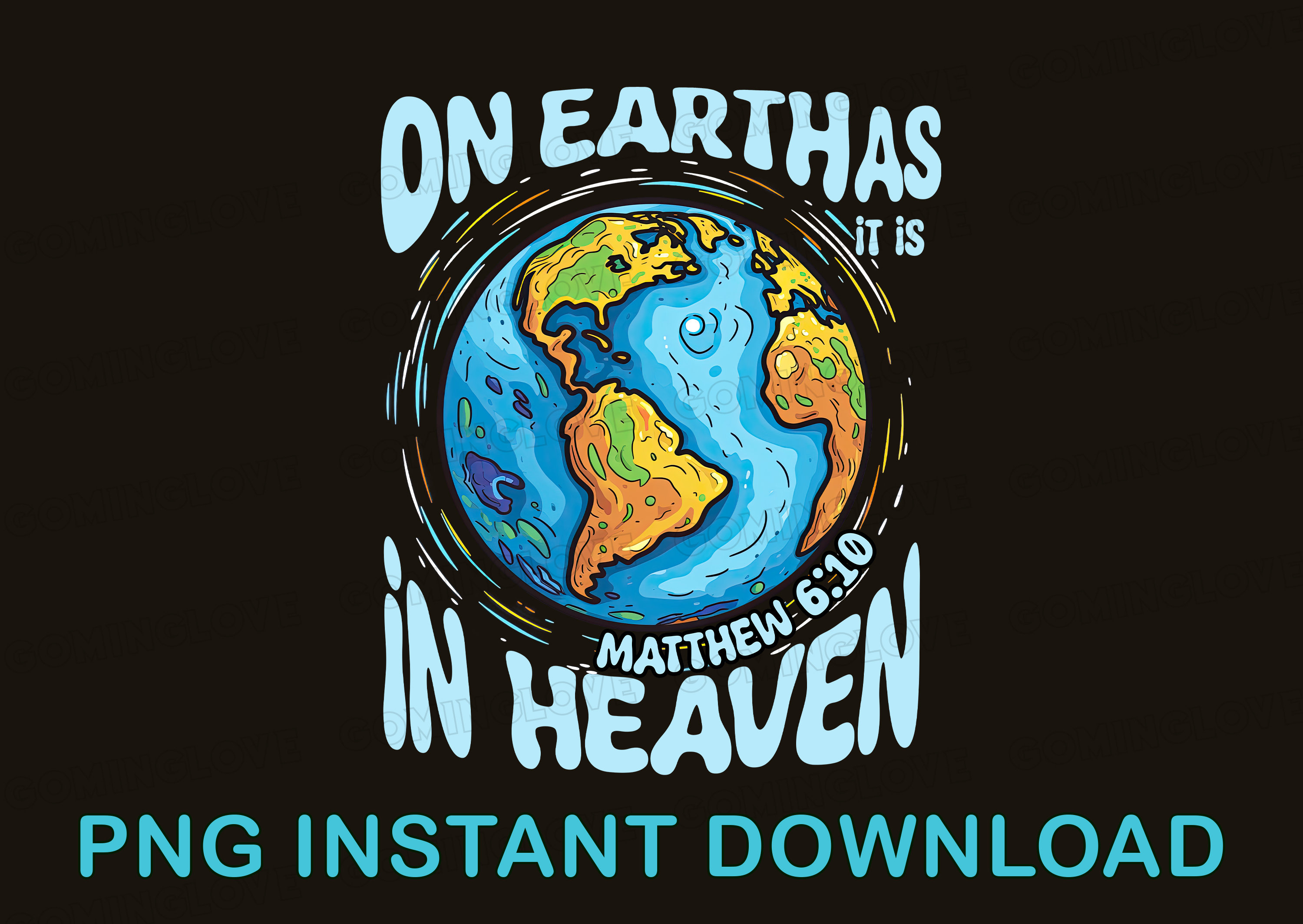 On Earth as It is in Heaven Png, Retro Christian Png, Christian Gifts ...