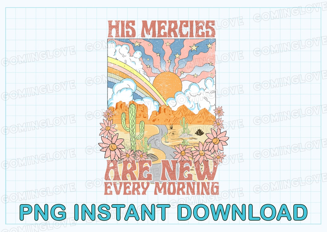 His Mercies Are New Every Morning Png, Retro Christian Png, Christian ...