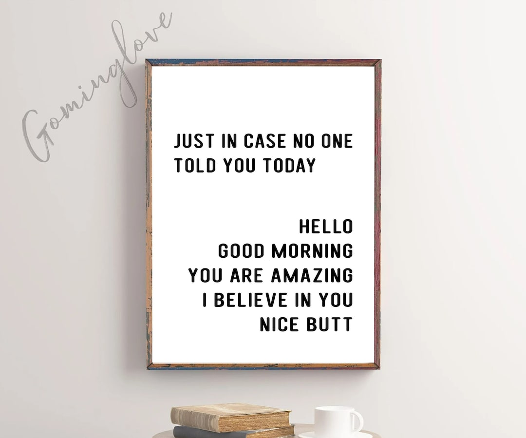 Just in Case No One Told You Today Print, Minimalist Print, Typography ...