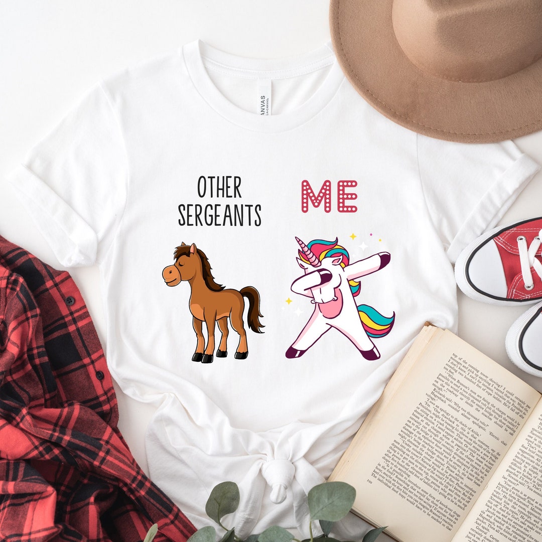 Sergeant Shirt, Sergeant Gift, Funny Sergeant Gift, Sergeant T-shirt ...