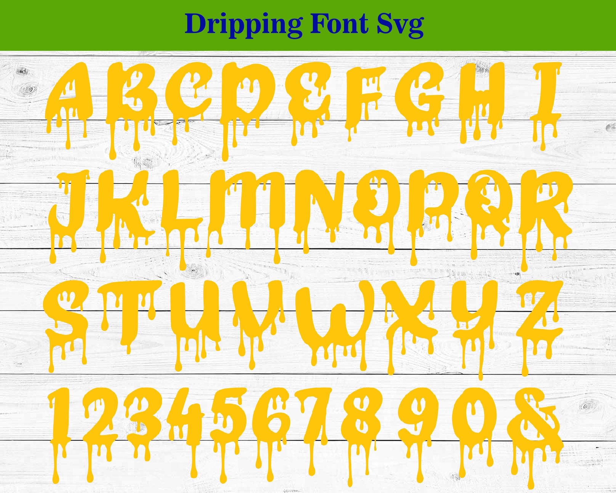 Dripping Font Svg, Blood Font, Honey Drip Chocolate Dripping Font Svg, Halloween Horror Font ...