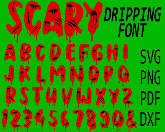Dripping Zombie Font Svg Blood Font Scary Dripping Font Svg - Etsy