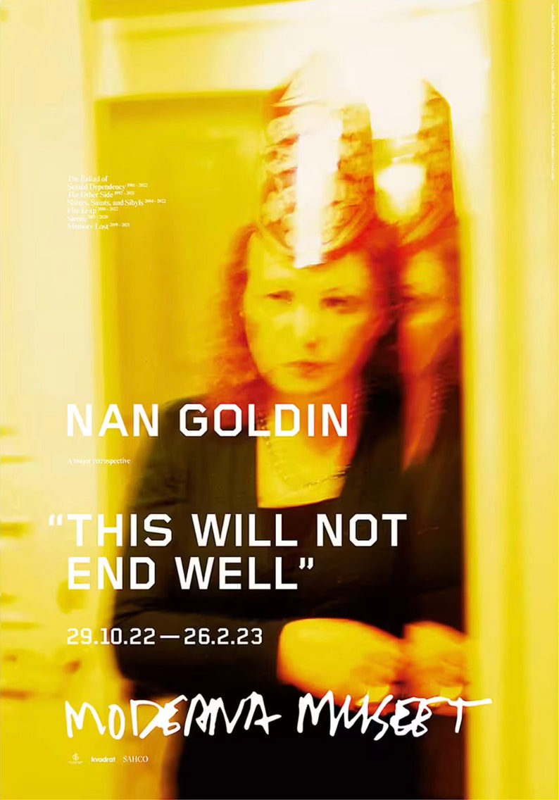 Original Nan Goldin Exhibition Poster - This Will Not End Well ...
