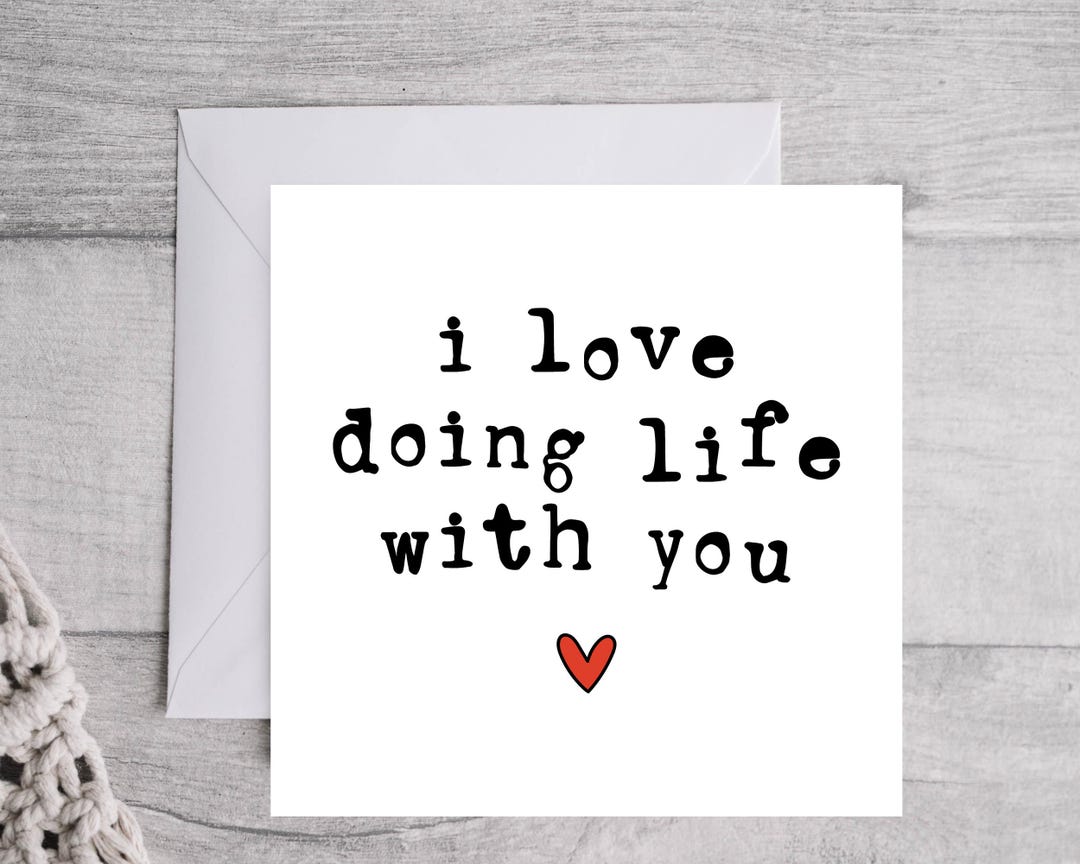 I Love Doing Life With You Card - Anniversary Card, Valentines, Simple ...