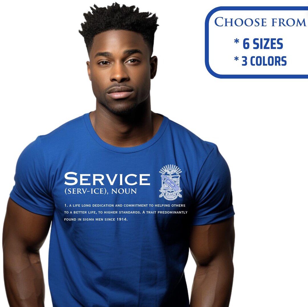 Phi Beta Sigma Shirt, Service Defined T-shirt, Gift for Phi Beta Sigma ...
