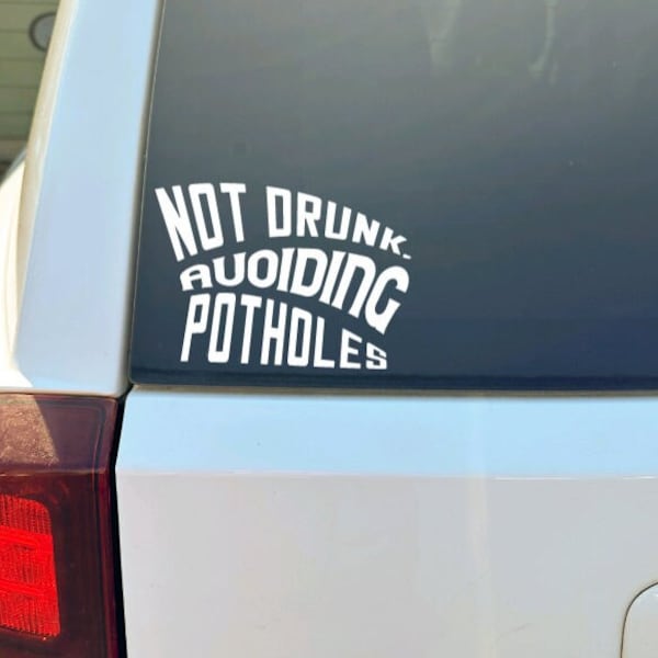 Not Drunk Avoiding Potholes Etsy