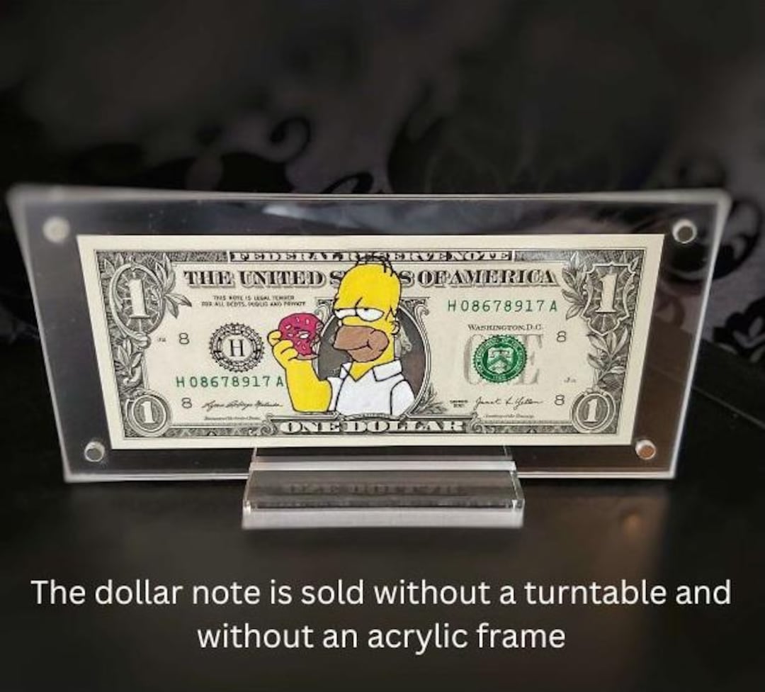 Homer Simpson - the Simpsons Dollar I Dollar Art I on a Real Dollar ...