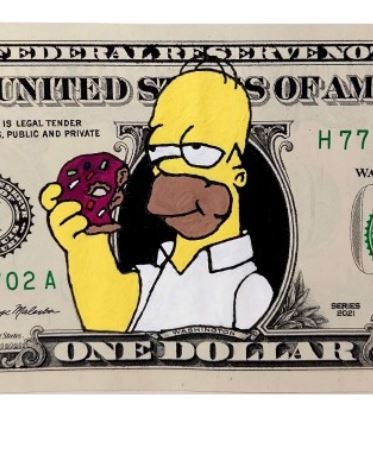 Homer Simpson - the Simpsons Dollar I Dollar Art I on a Real Dollar ...