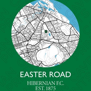 Hibernian FC, Easter Road Print, Hibs Map Print, Gift for Hibs Fan ...
