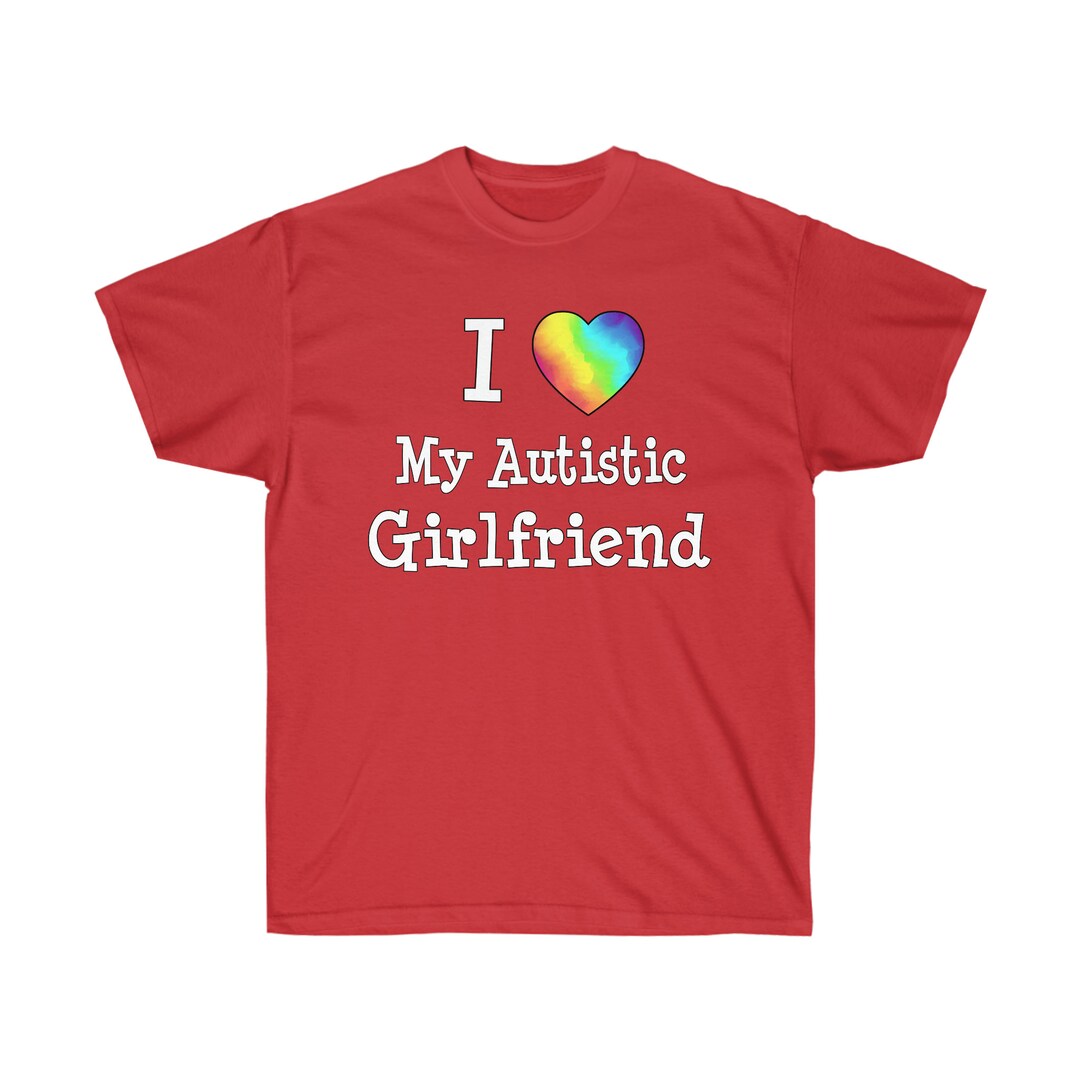 I HEART My Autistic Girlfriend" Unisex Ultra 100% Cotton Tee - Etsy