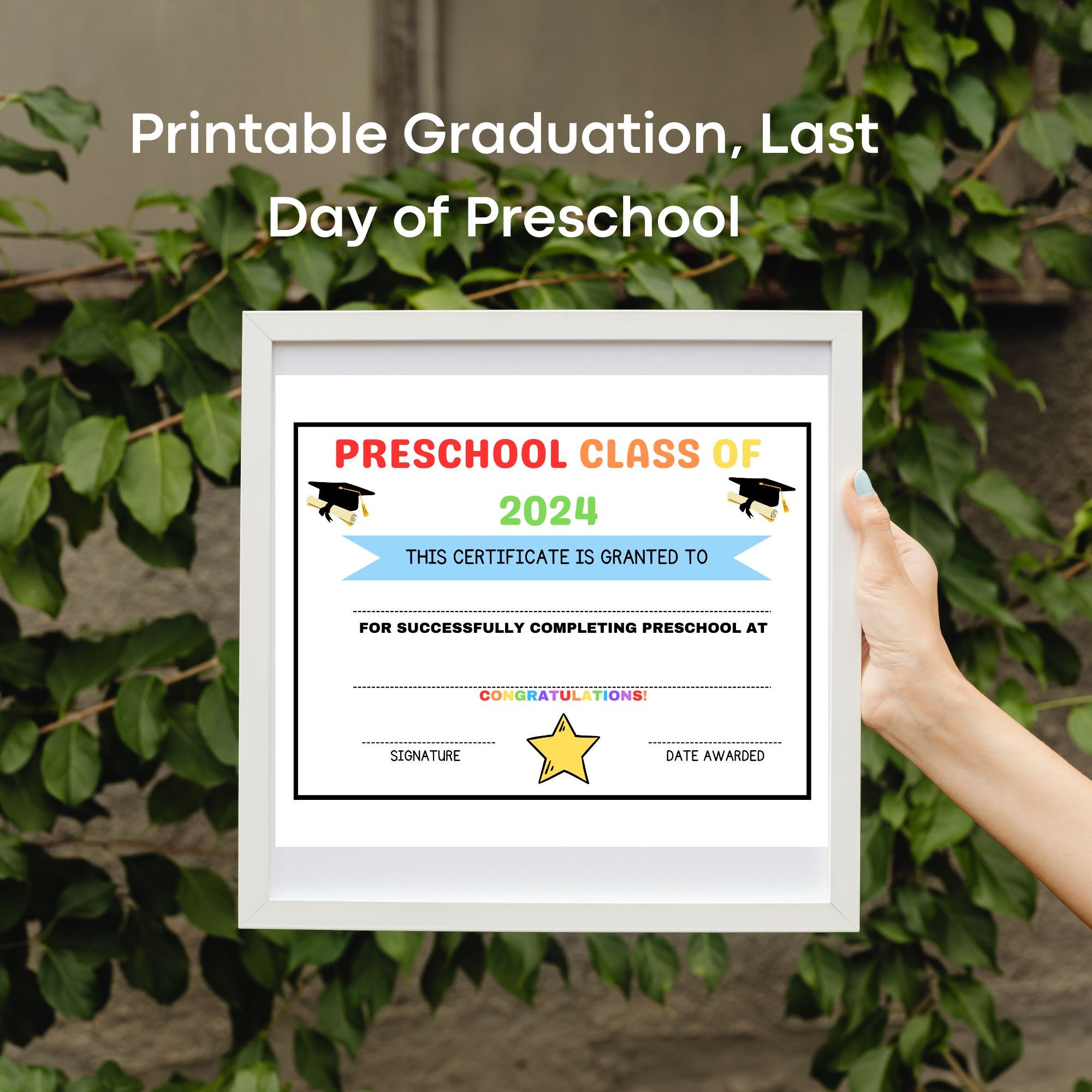PRESCHOOL Graduation Certificate PRINTABLE, Last Day of Preschool 2024 ...