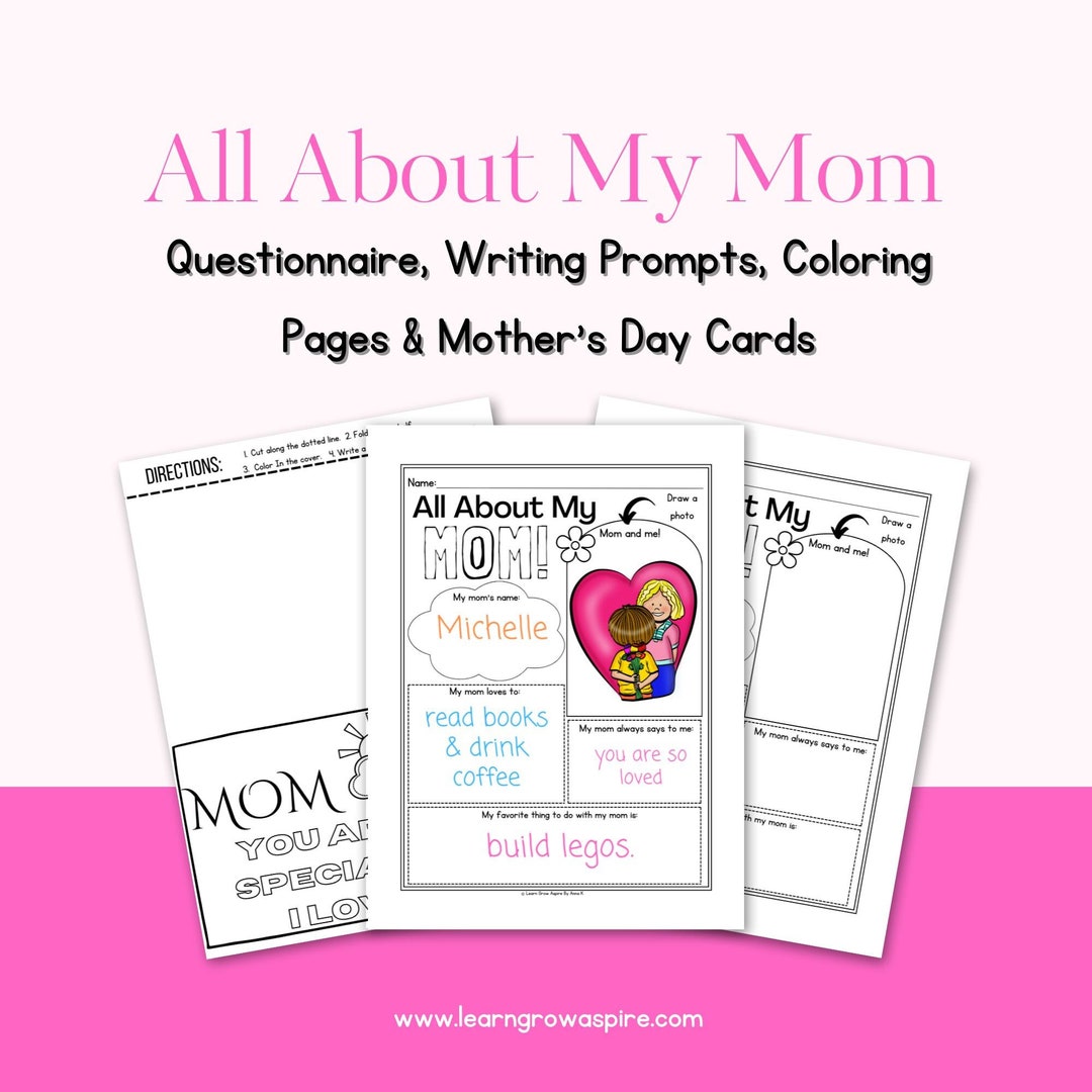 All About My Mom, Printable Mother's Day Coloring Pages, Fun Writing ...