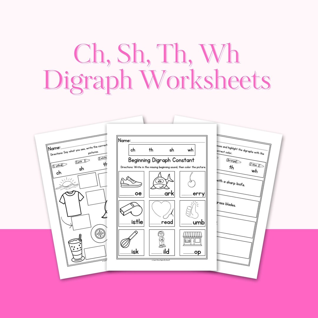 Digraph Worksheets - Ch, Sh, Th, Wh Digraph PRINTABLE Worksheets for ...