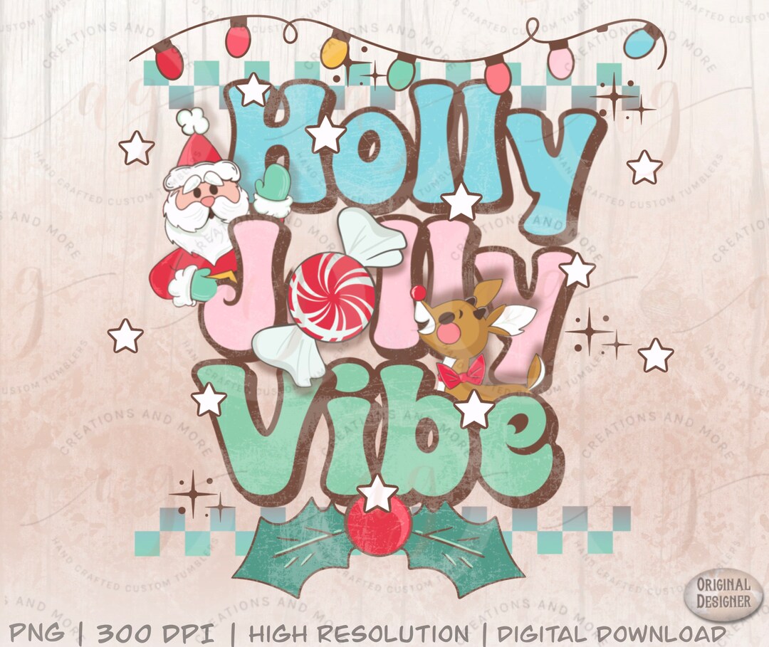 Christmas PNG Holly Jolly Vibe Png | Retro Christmas Png | Holly Jolly ...