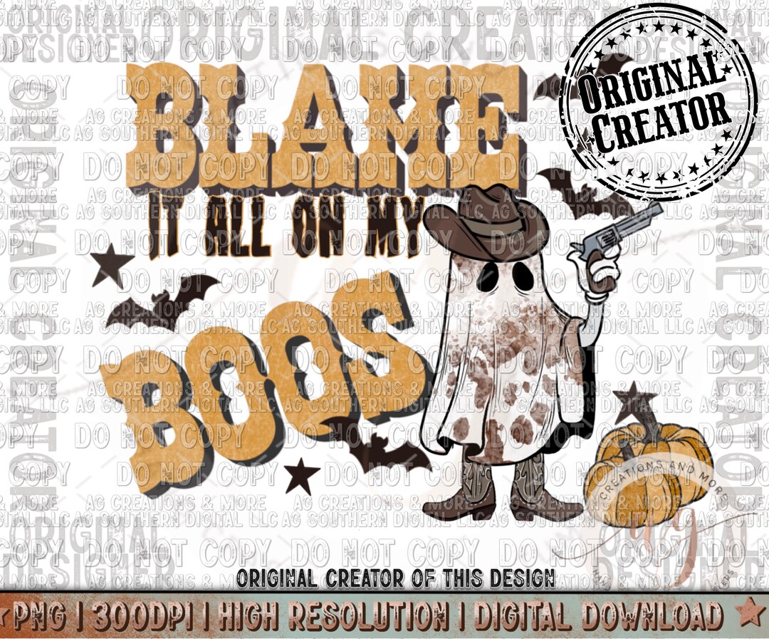 Western Halloween Retro Ghost "blame It All on My Boos" PNG | Digital ...