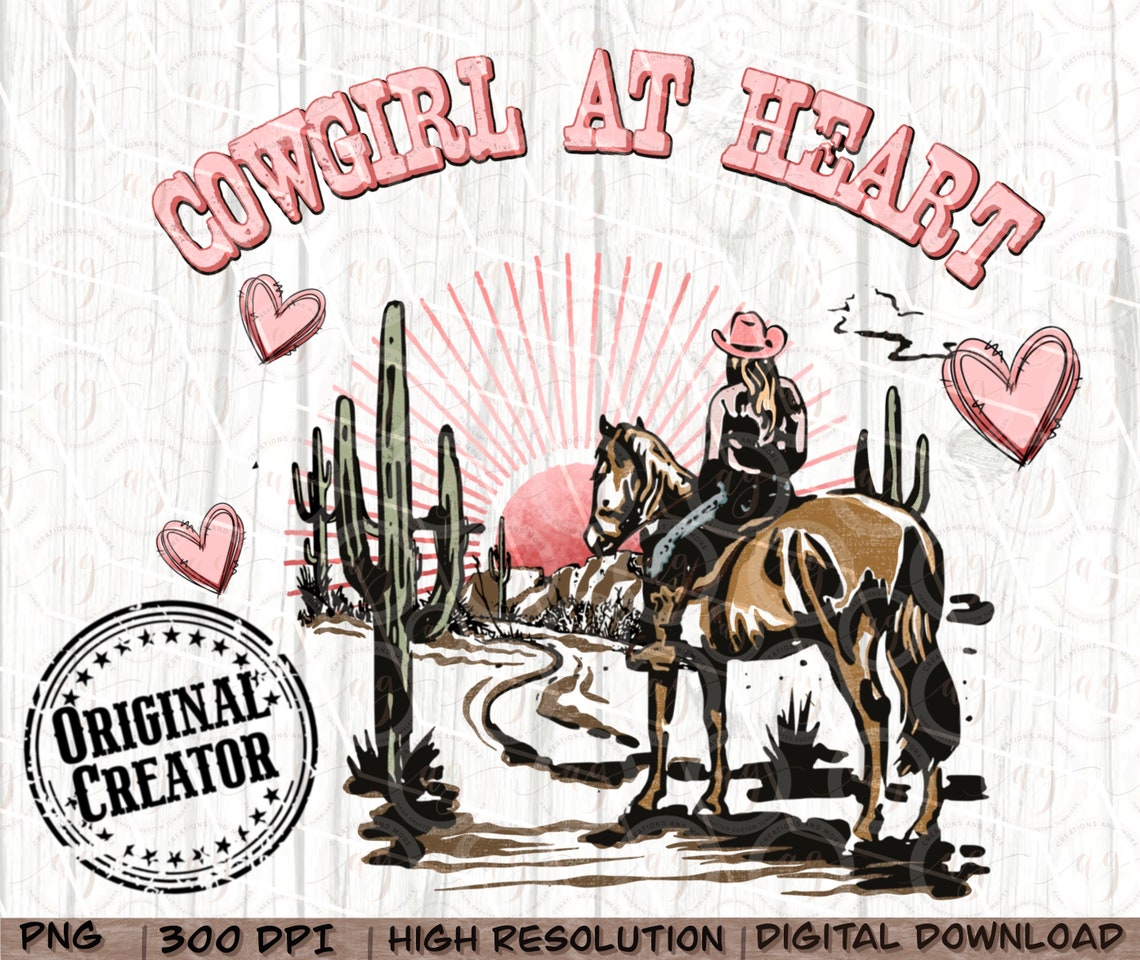 Western Cowgirl Png, Cowgirl at Heart Png, Western Valentine Png ...
