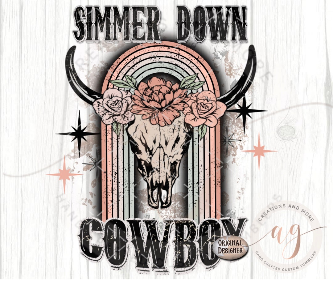 Western Simmer Down Cowboy Sublimation | PNG | Digital File - Etsy