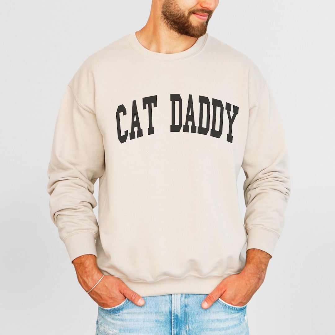 Cat Daddy Sweatshirt, Cat Dad Sweatshirt, Gift for Cat Dad, New Cat Dad ...