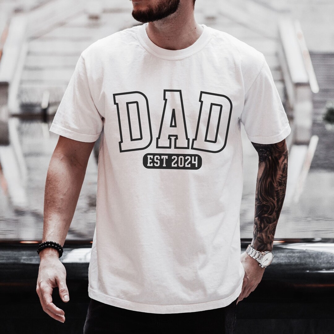 Dad Est Shirt, New Dad T Shirt, Dad to Be, Father's Day Gift, Gift for ...