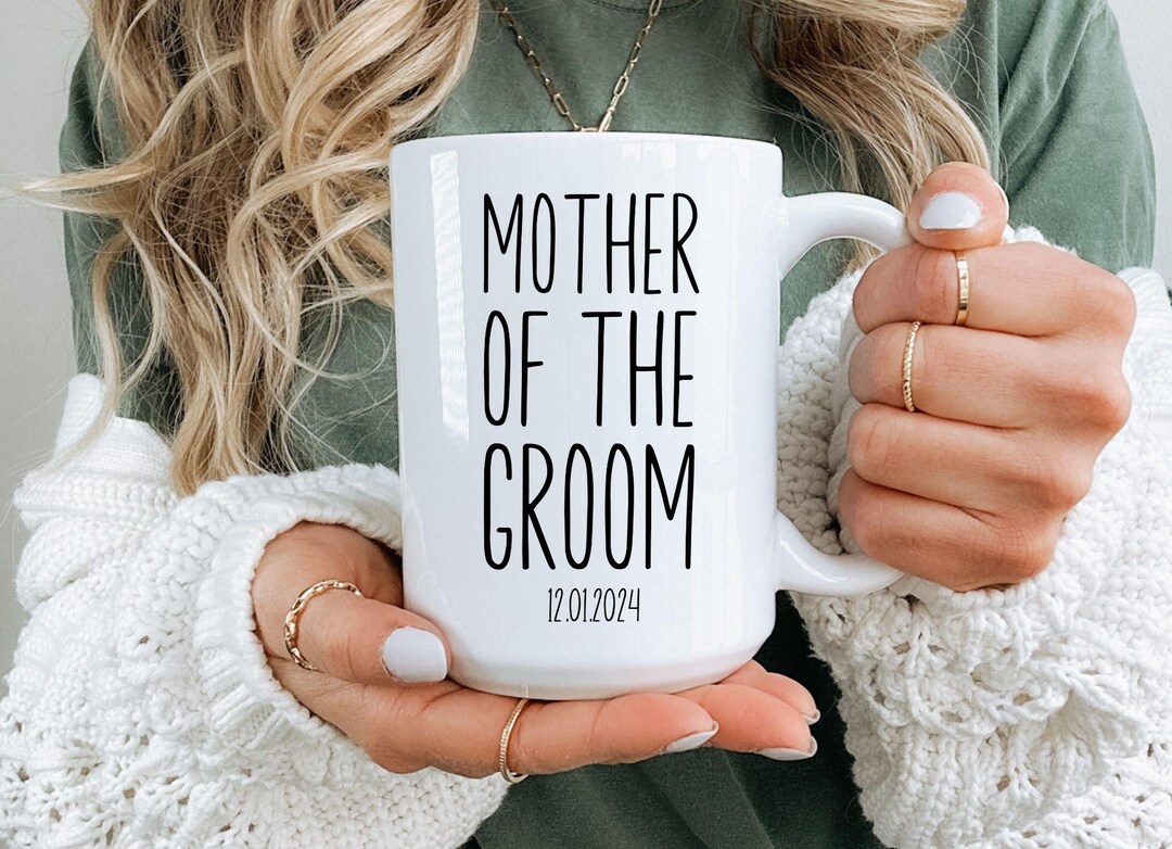 Custom Mother of the Groom Mug, Personalized Wedding Date, MOG Mug ...