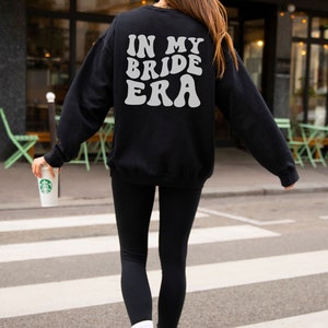 In My Bride Era Sweatshirt, Retro Bride Sweatshirt, Future Mrs Sweater ...