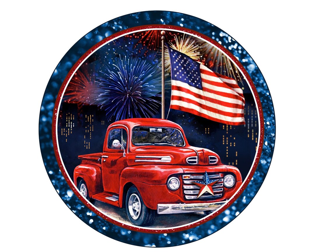 Patriotic Vintage Truck Sign, Vintage Truck Americana Decor, American ...