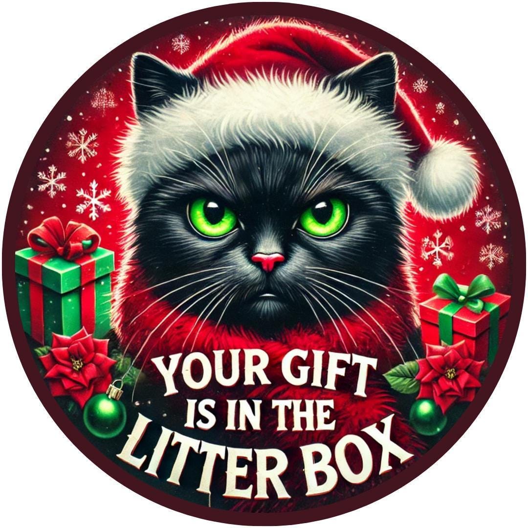 Snarky Black Cat Christmas Sign - "gift in the Litter Box" - Santa Hat ...