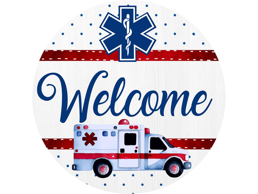 Welcome EMT Sign - Red and Blue Medical Decor - Ambulance Welcome Sign ...