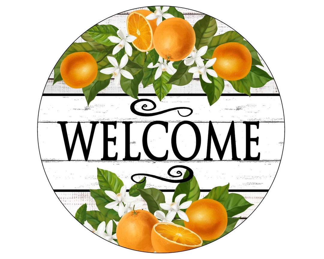 Welcome Wreath Sign With Oranges, Oranges Wreath Attachment, Summer ...