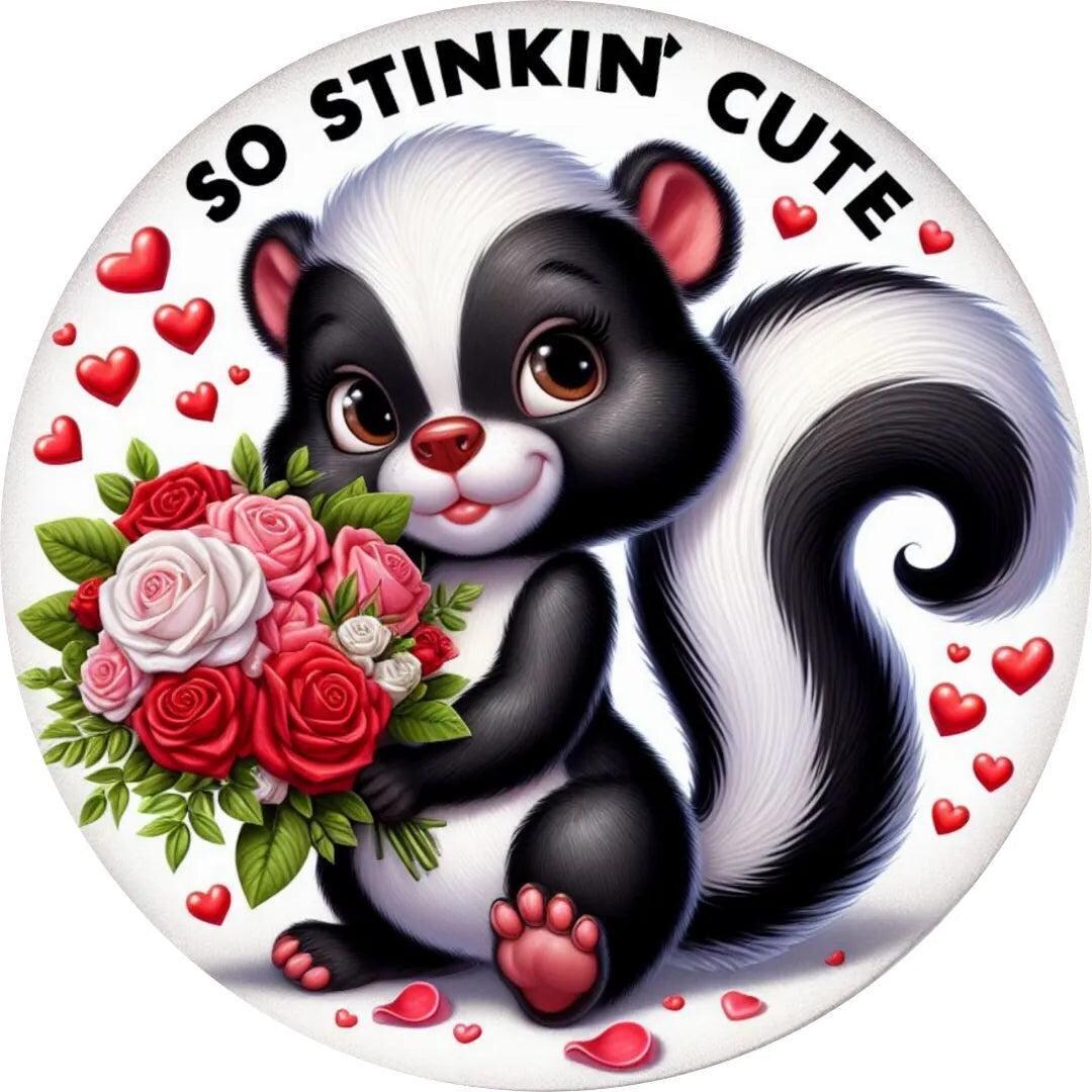 So Stinkin' Cute Valentine's Day Sign, Skunk Holding Roses, Cute Animal ...