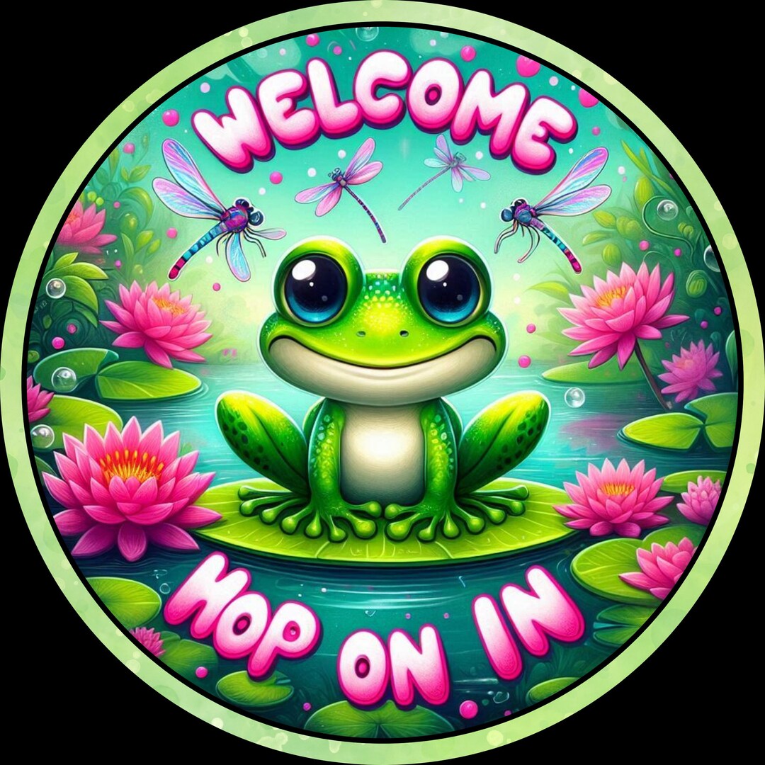 Welcome Hop on in Frog Sign – Round Sublimated Metal Decor With Cute ...