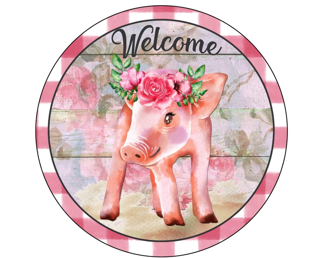 Welcome Pig Wreath Sign, Pink Pig Wreath Attachment, Pig Collector ...