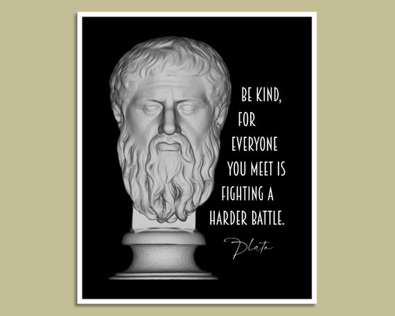 Plato Quotes Be Kind