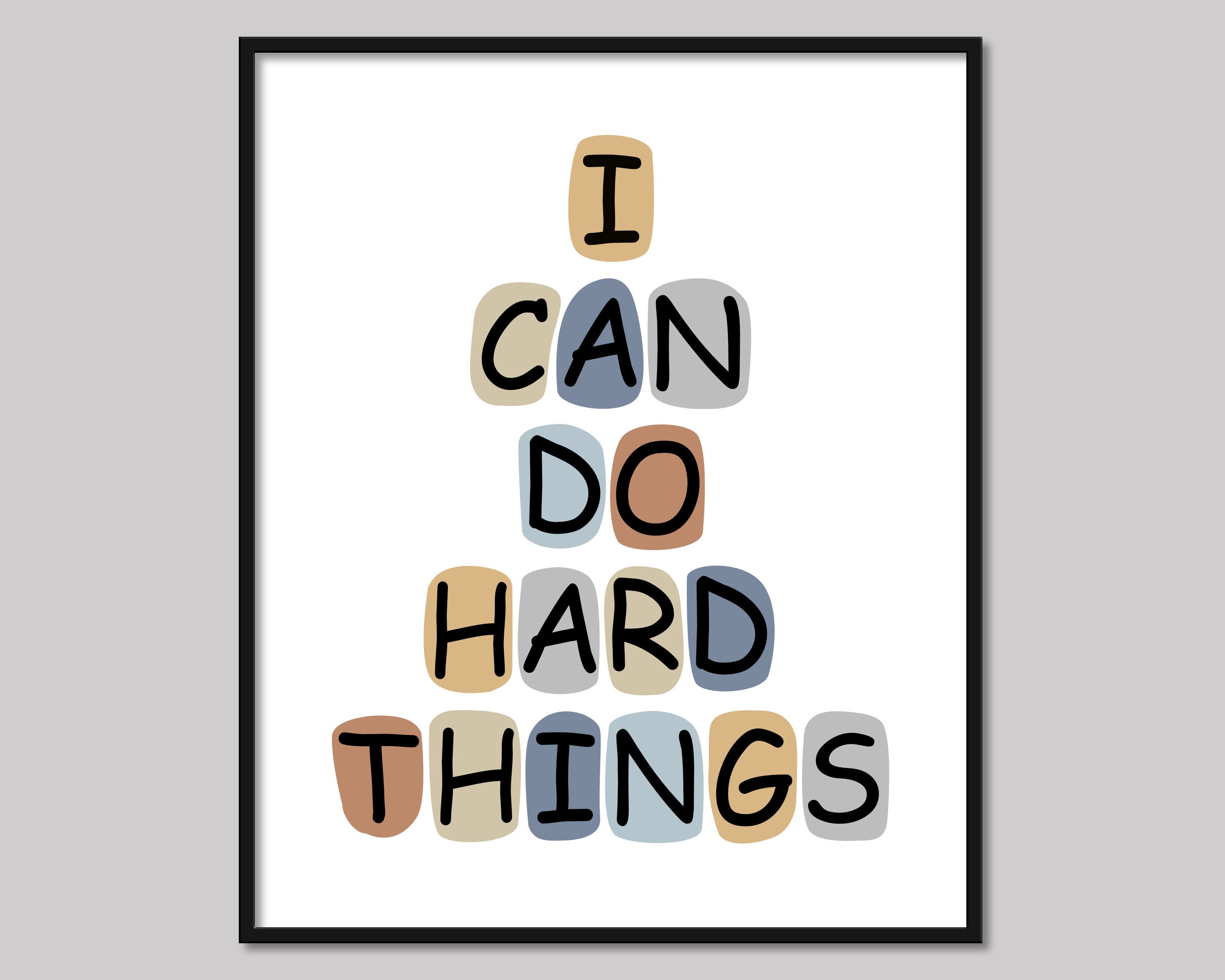 I Can Do Hard Things, Classroom Printable Poster, Home School Decor ...