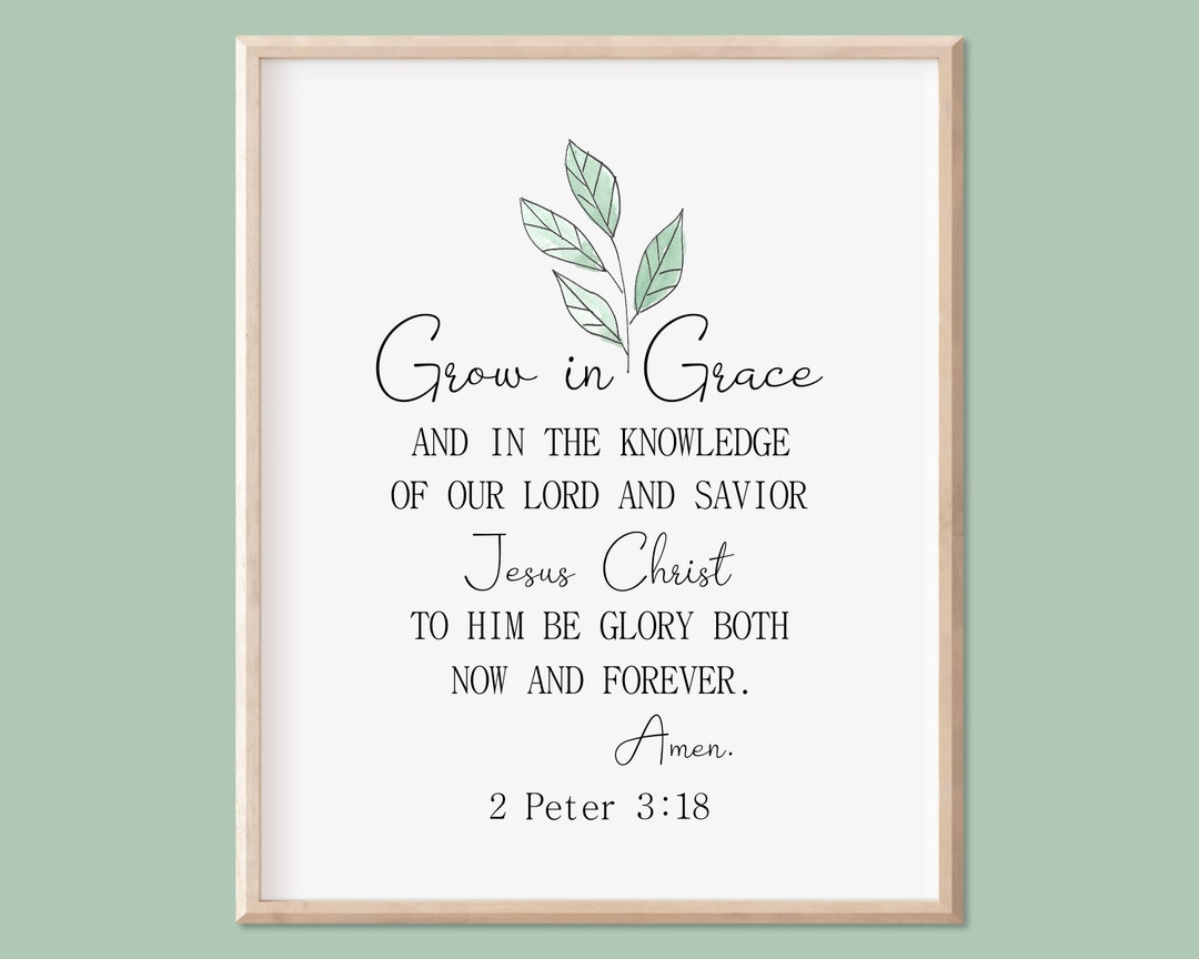 2 Peter 3:18, Bible Verse Printable Wall Art, Scripture Quote Print ...