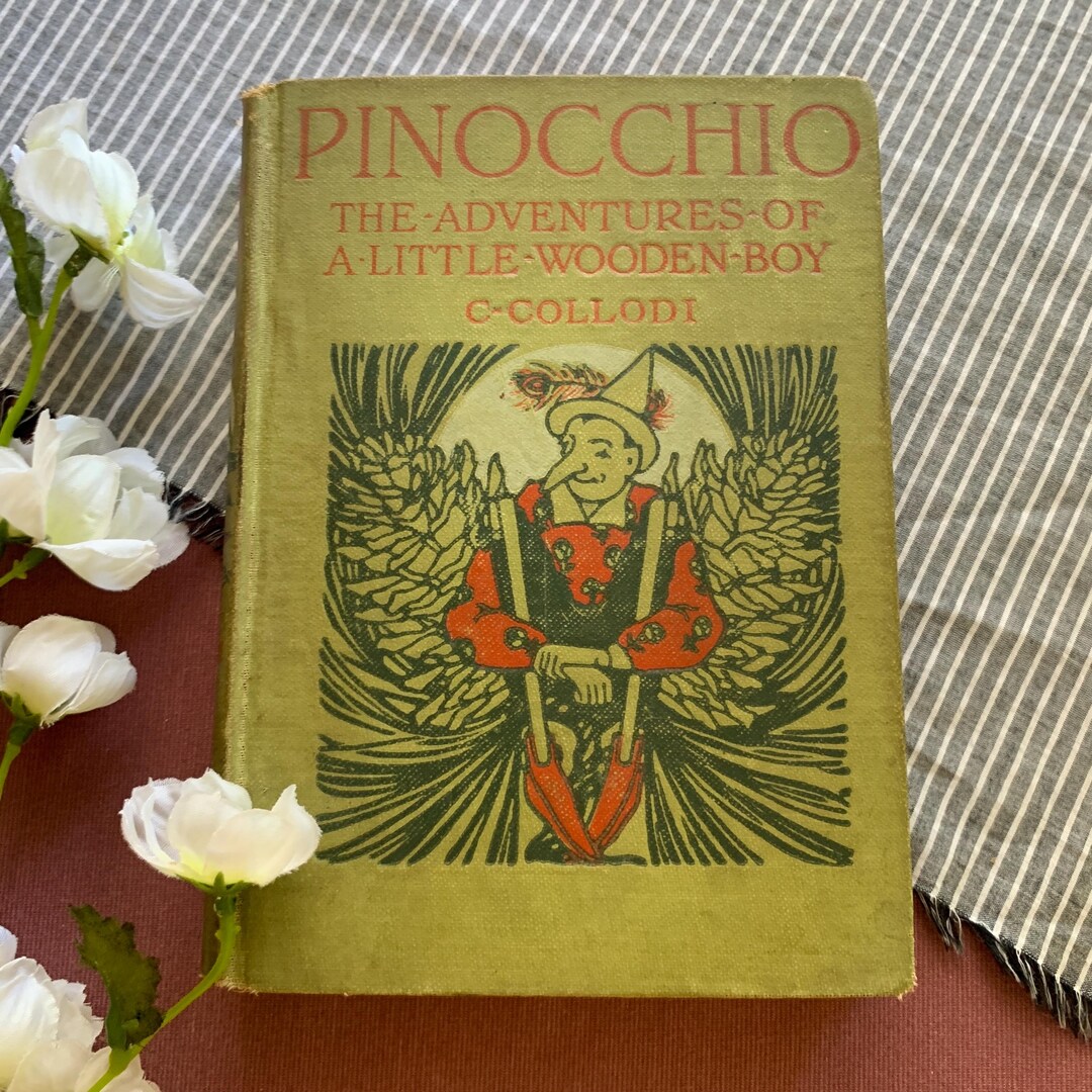 1909 Printing Pinocchio: the Adventures of a Little Wooden Boy Vintage ...