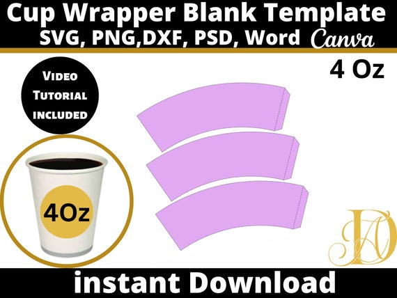 Cup Wrapper Template Png Svg Dxf Eps Pdf Psd Ai Diy - Etsy