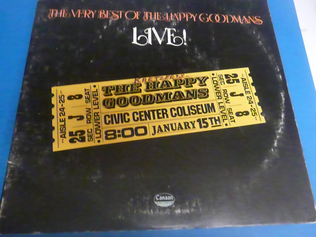 Happy Goodman Family*– the Very Best of the Happy Goodmans Live Canaan ...