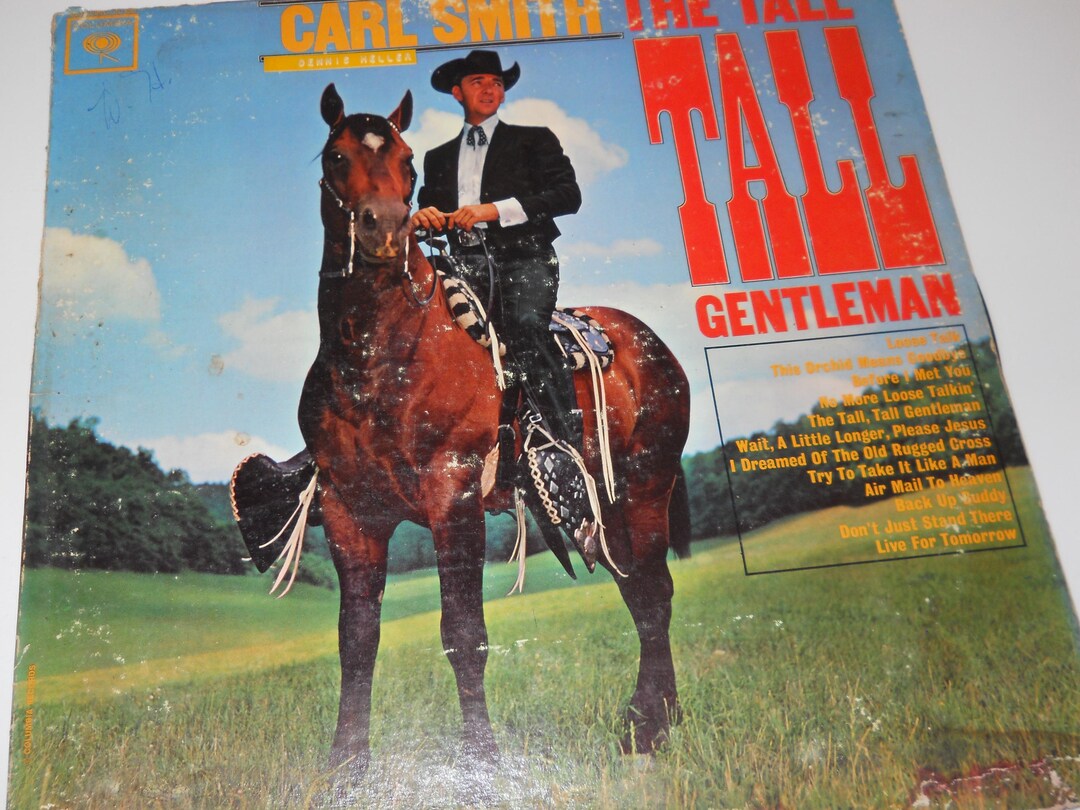 Carl Smith – the Tall, Tall Gentleman Label: Columbia – CL 2091 - Etsy